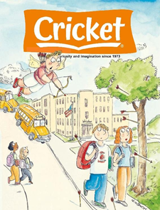 Cricket Magazine | Award-Winning Children’s Magazine